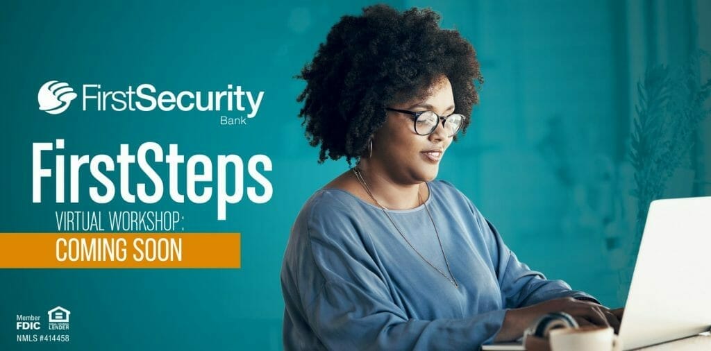 First Steps - First Security Mortgage