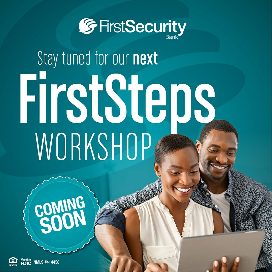 First Steps - First Security Mortgage